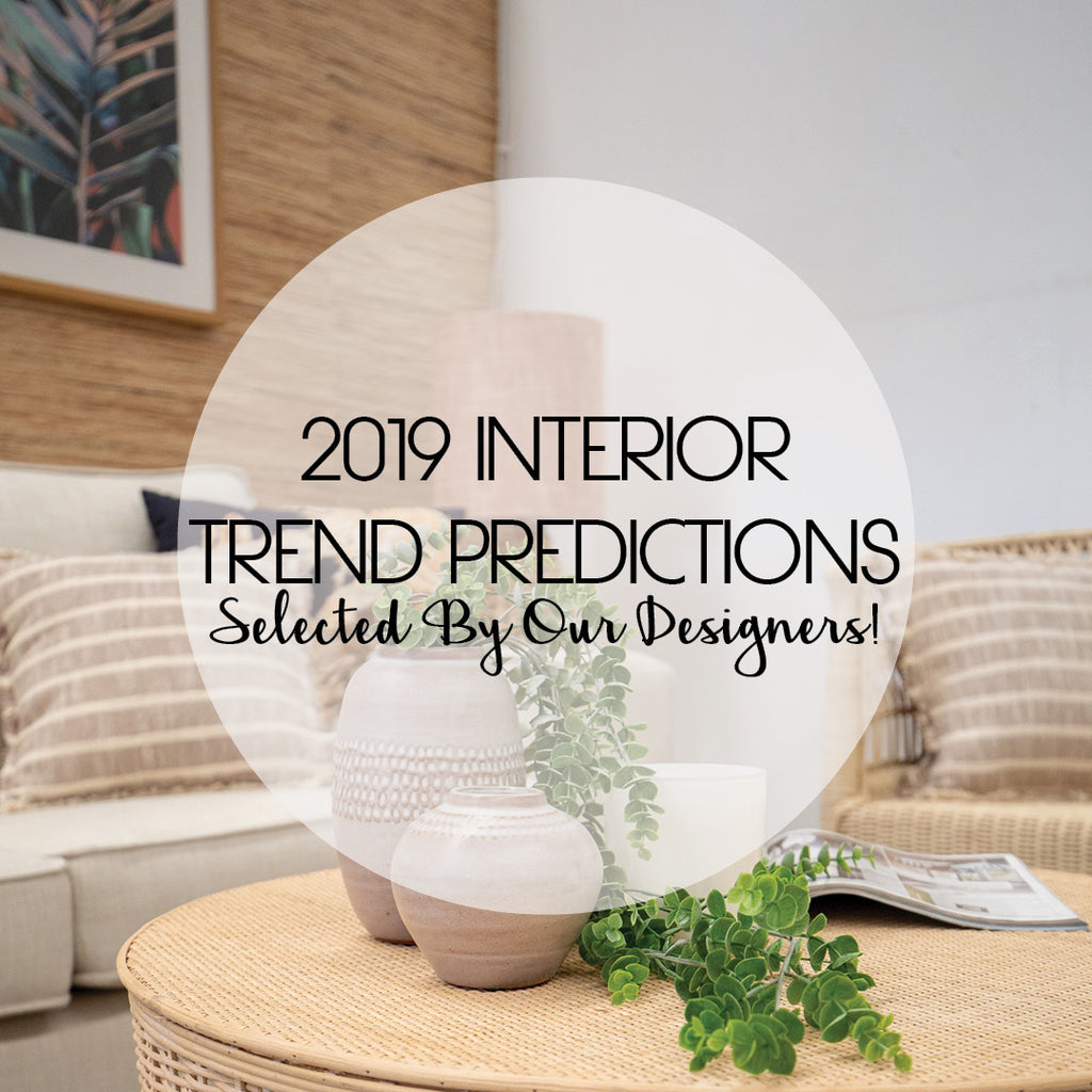 2019 Interior Trend Predictions Selected By Our Designers | Gold Coast ...